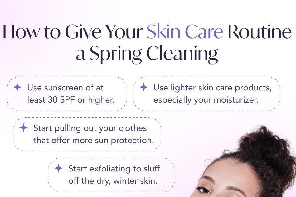 How to Give Your Skin Care Routine a Spring Cleaning